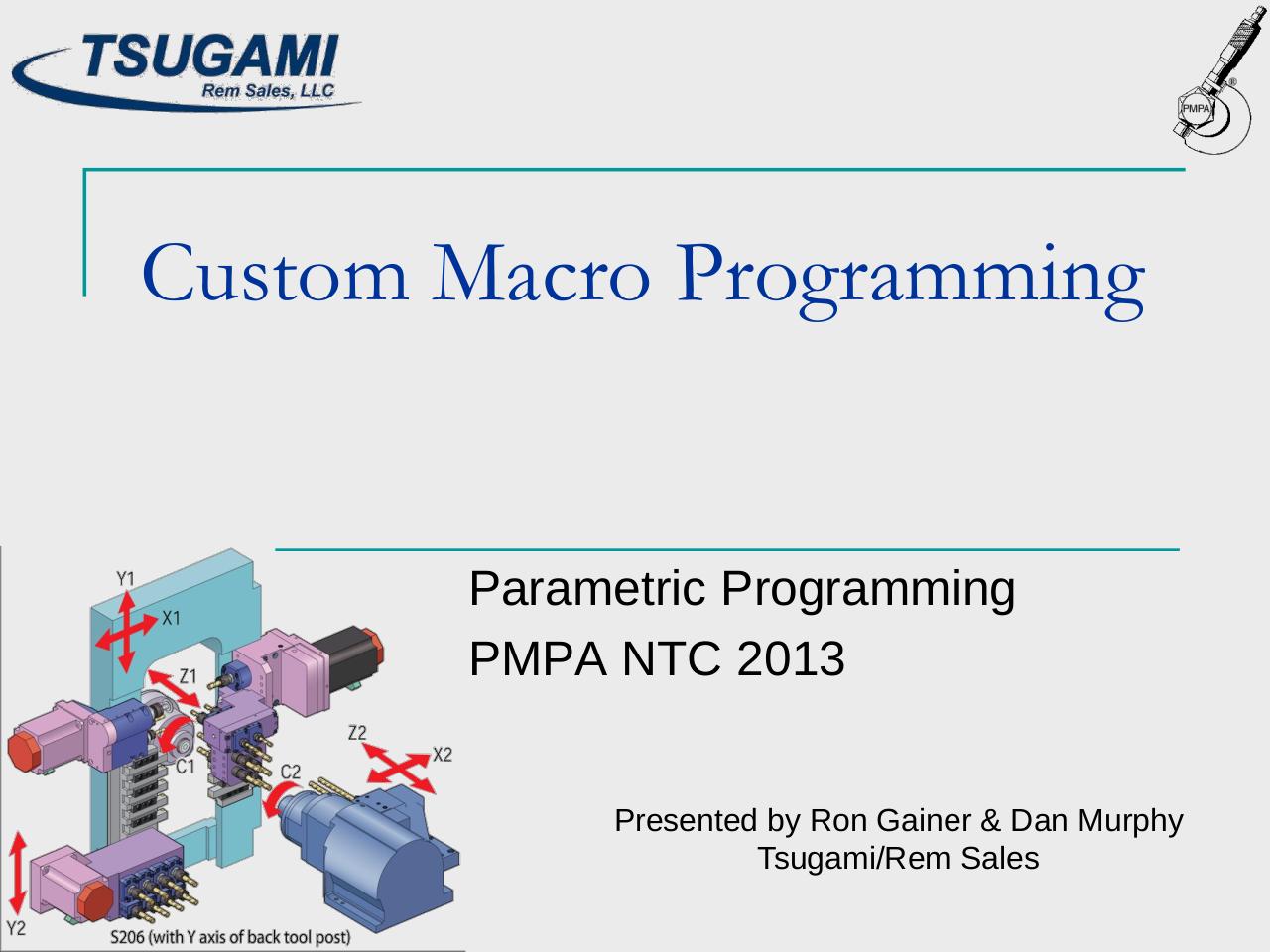 Custom Macro Programming By Dan Murphy Cnc Programming Workshop Pdf